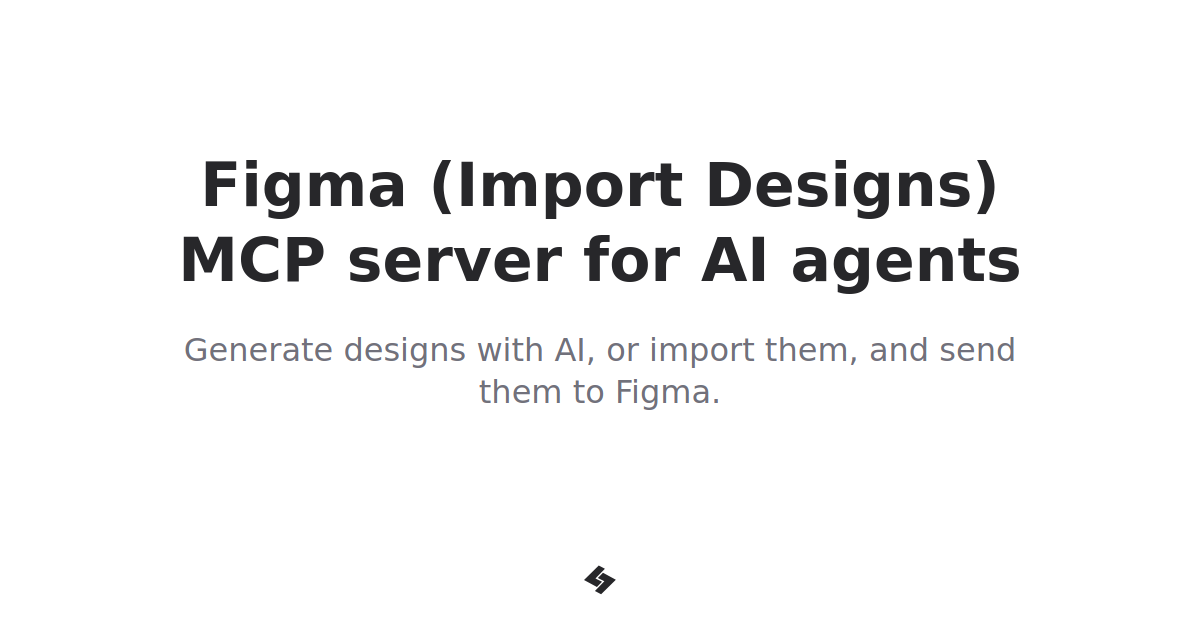 Figma (Import Designs) MCP server for AI agents