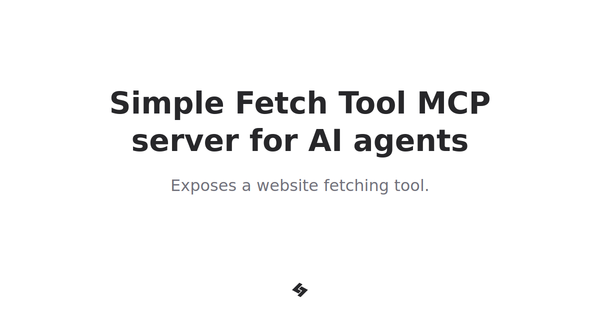 Simple Fetch Tool MCP server for AI agents