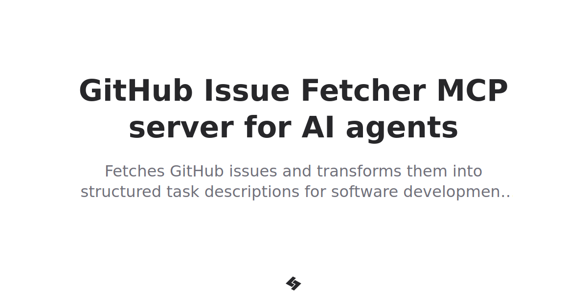 GitHub Issue Fetcher MCP server for AI agents