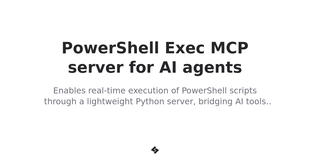 PowerShell Exec MCP server for AI agents