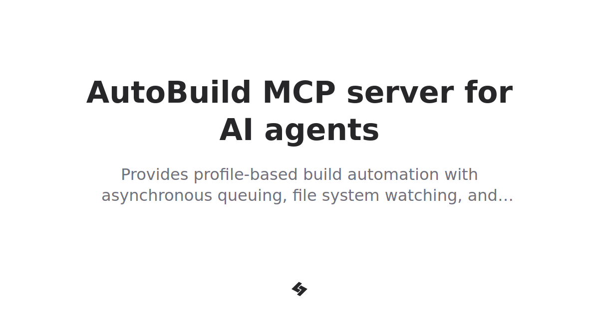 AutoBuild MCP server for AI agents