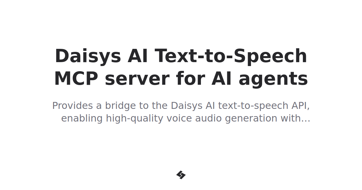 Daisys AI Text-to-Speech MCP server for AI agents