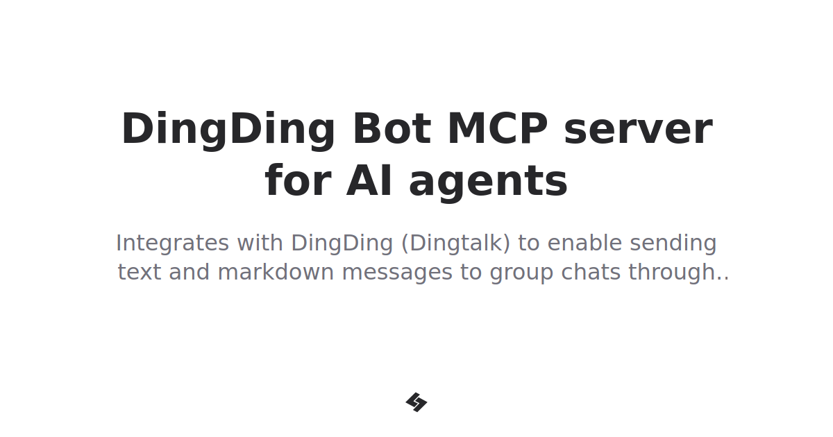 DingDing Bot MCP server for AI agents
