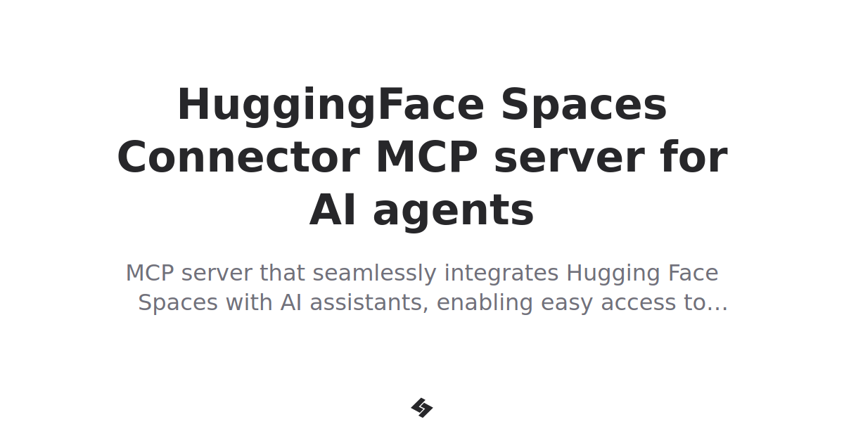 HuggingFace Spaces Connector MCP server for AI agents