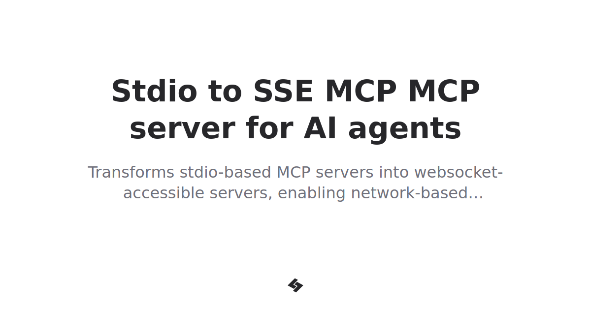 Stdio to SSE MCP MCP server for AI agents
