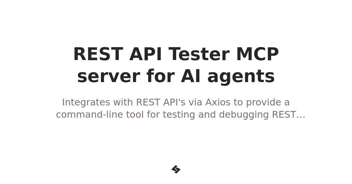 REST API Tester MCP server for AI agents