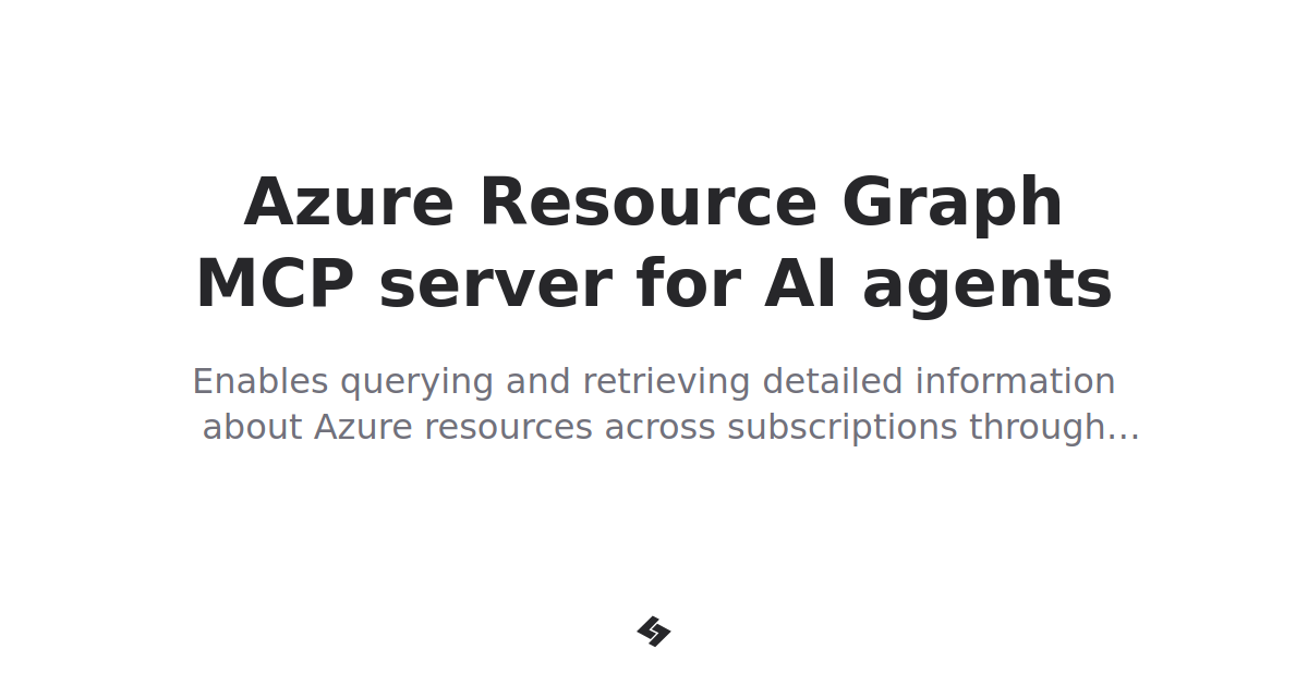 Azure Resource Graph MCP server for AI agents