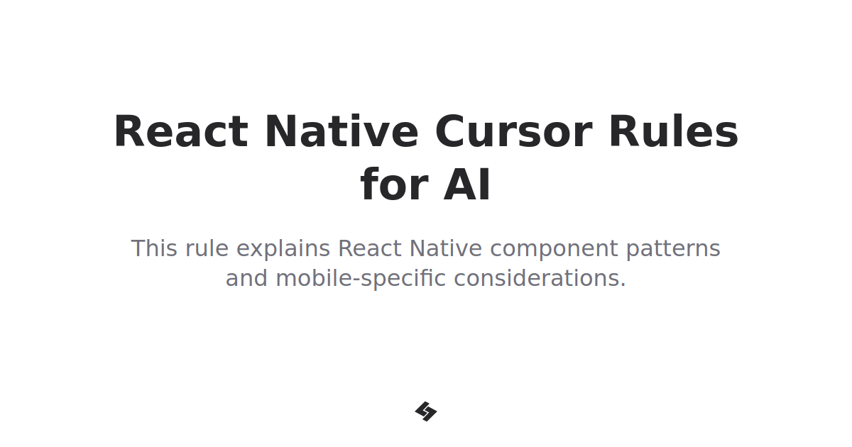 React Native Cursor Rules for AI