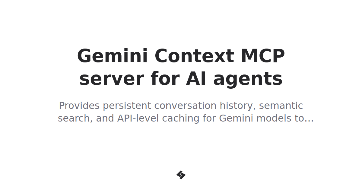 Gemini Context MCP server for AI agents