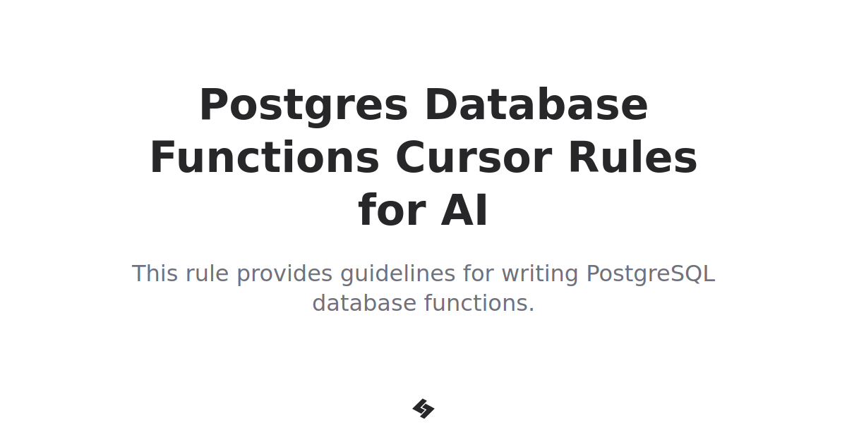 Postgres Database Functions Cursor Rules for AI