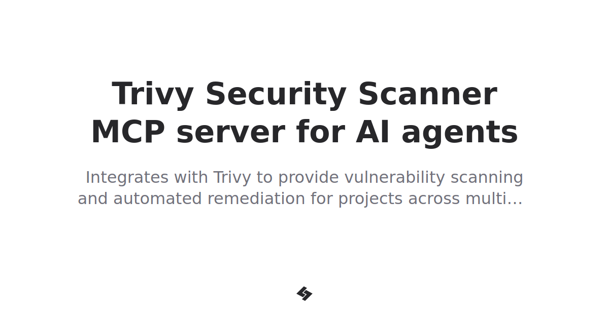 Trivy Security Scanner MCP server for AI agents