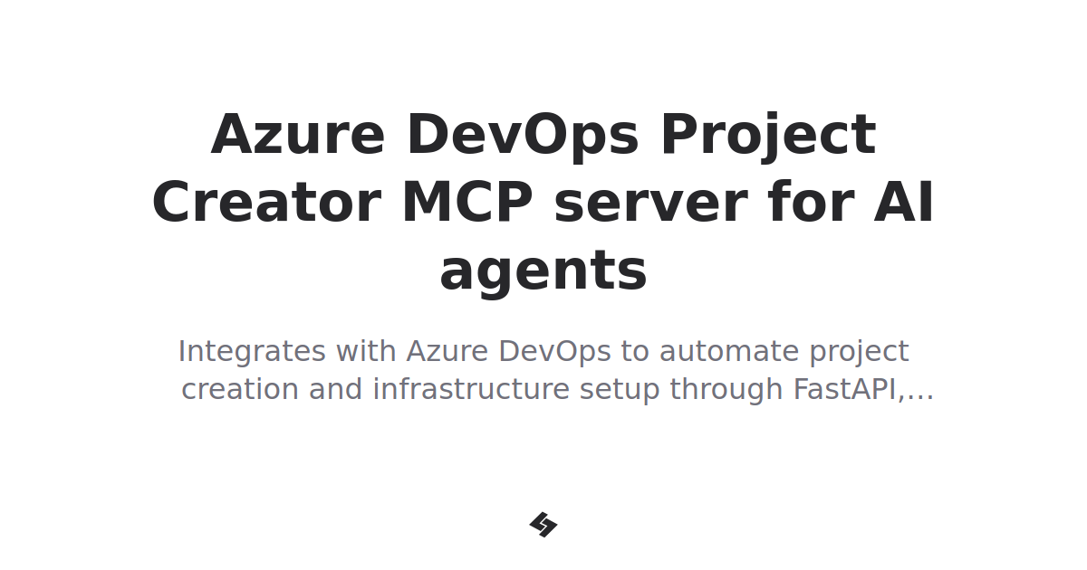 Azure DevOps Project Creator MCP server for AI agents