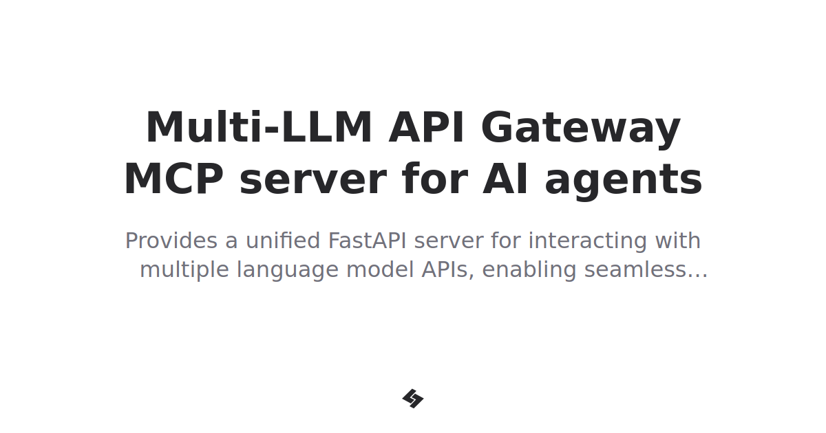 Multi-LLM API Gateway MCP server for AI agents