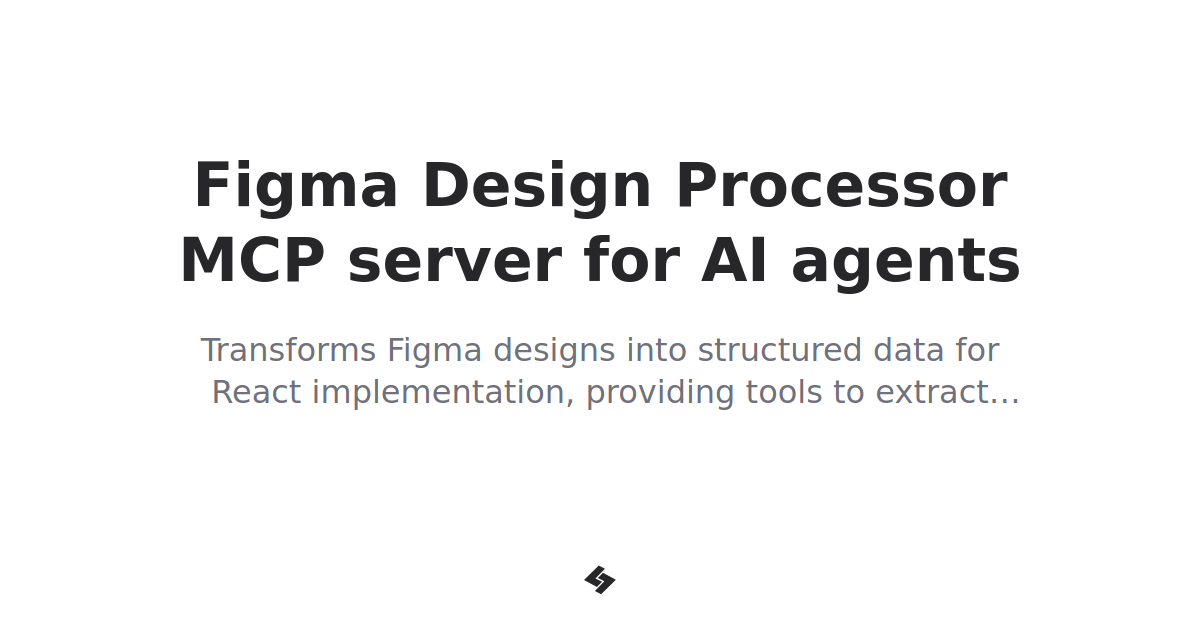 Figma Design Processor MCP server for AI agents