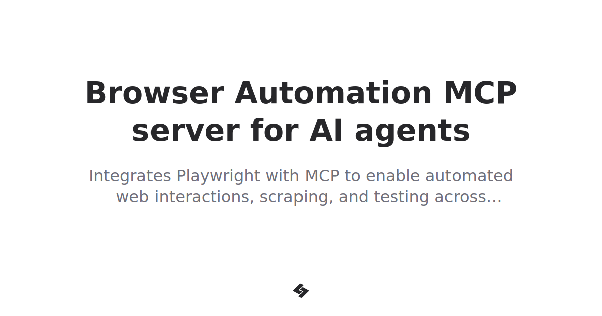 Browser Automation MCP server for AI agents