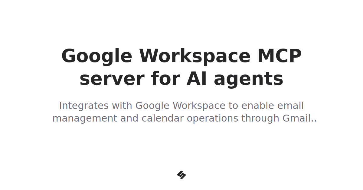 Google Workspace MCP server for AI agents